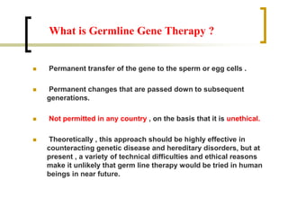 Germ line gene therapy | PPTX