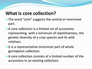 Germplasm and core groups | PPTX