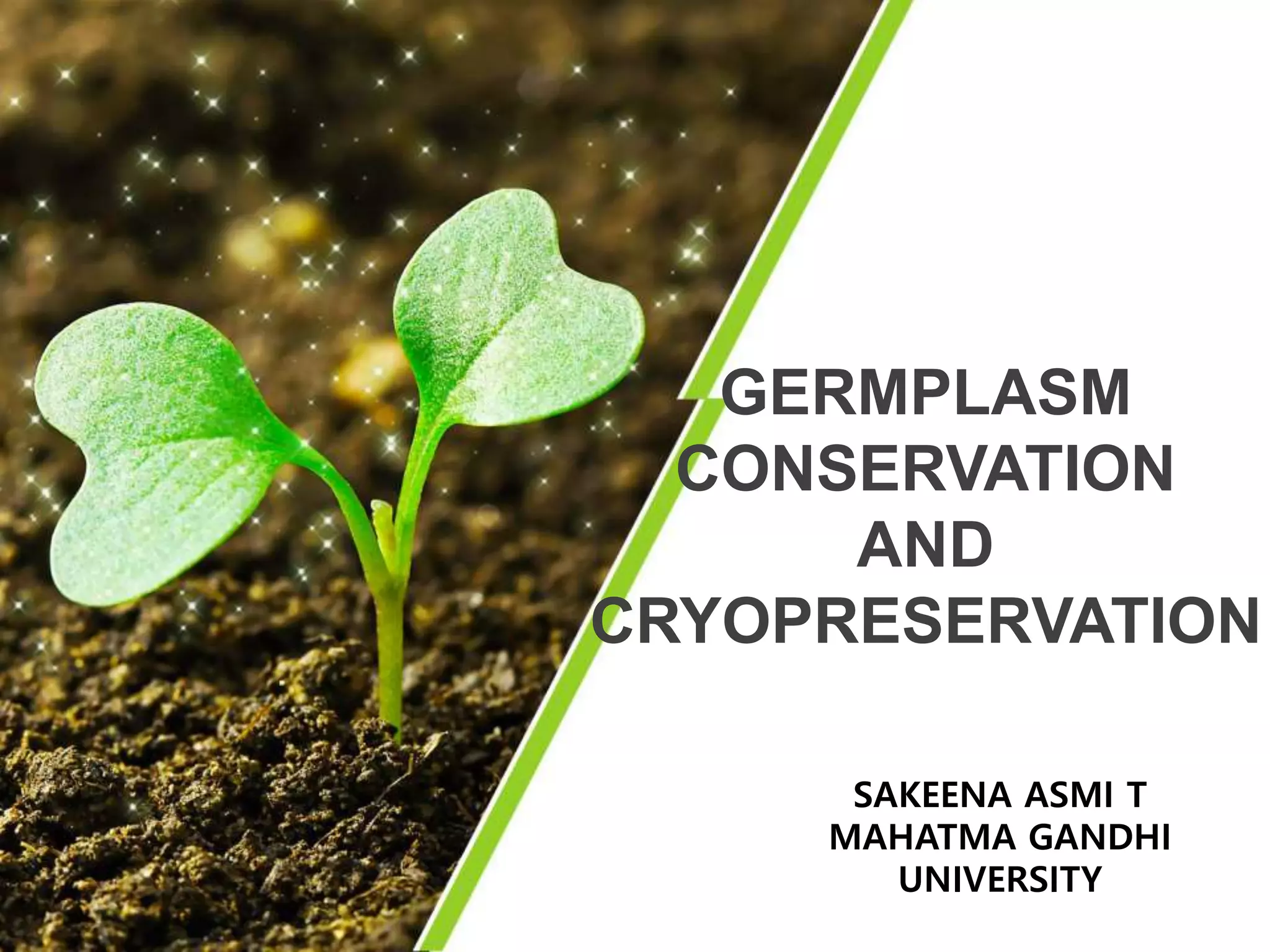 Germplasm and cryopreservation | PPTX