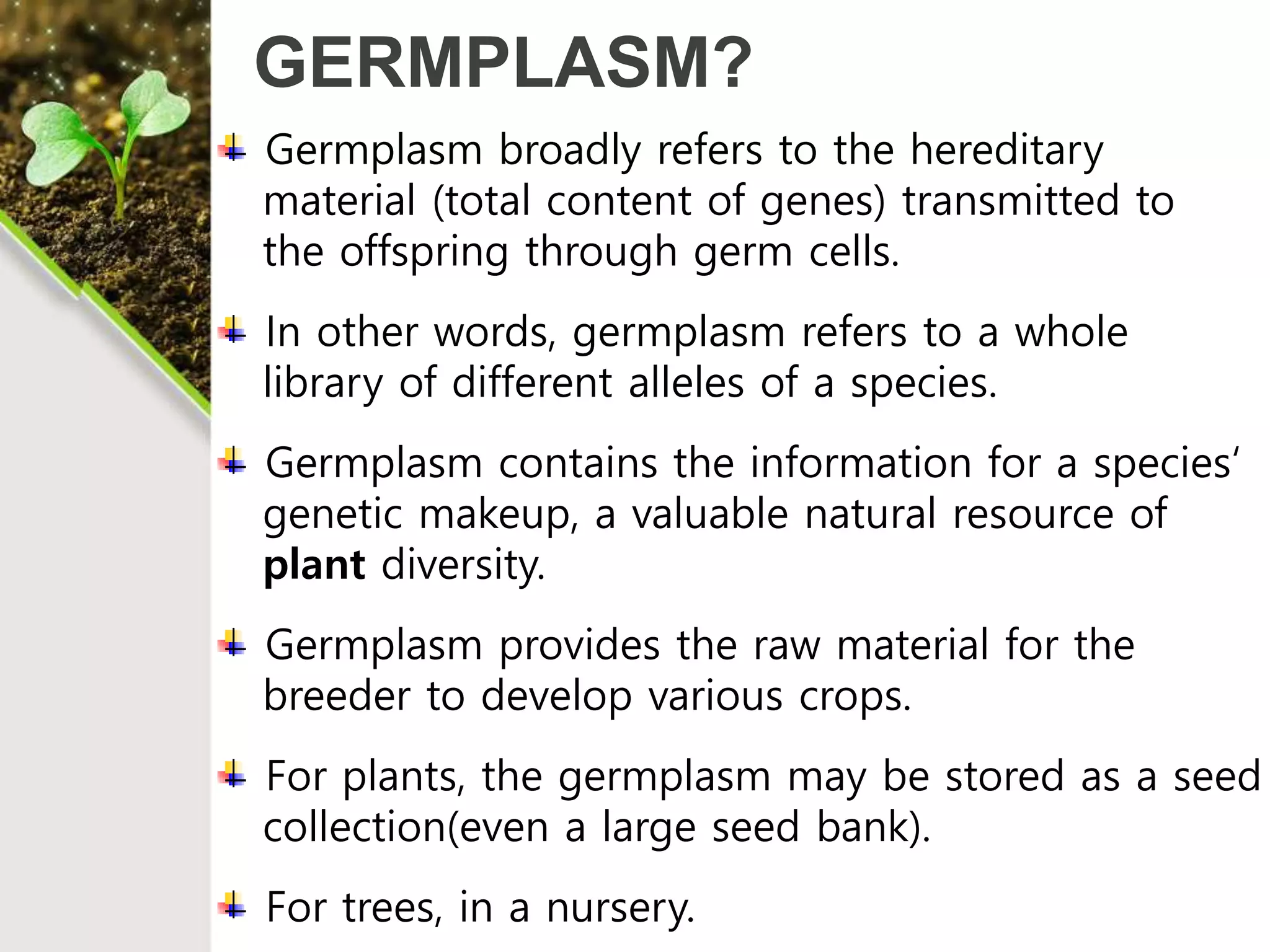 Germplasm and cryopreservation | PPTX