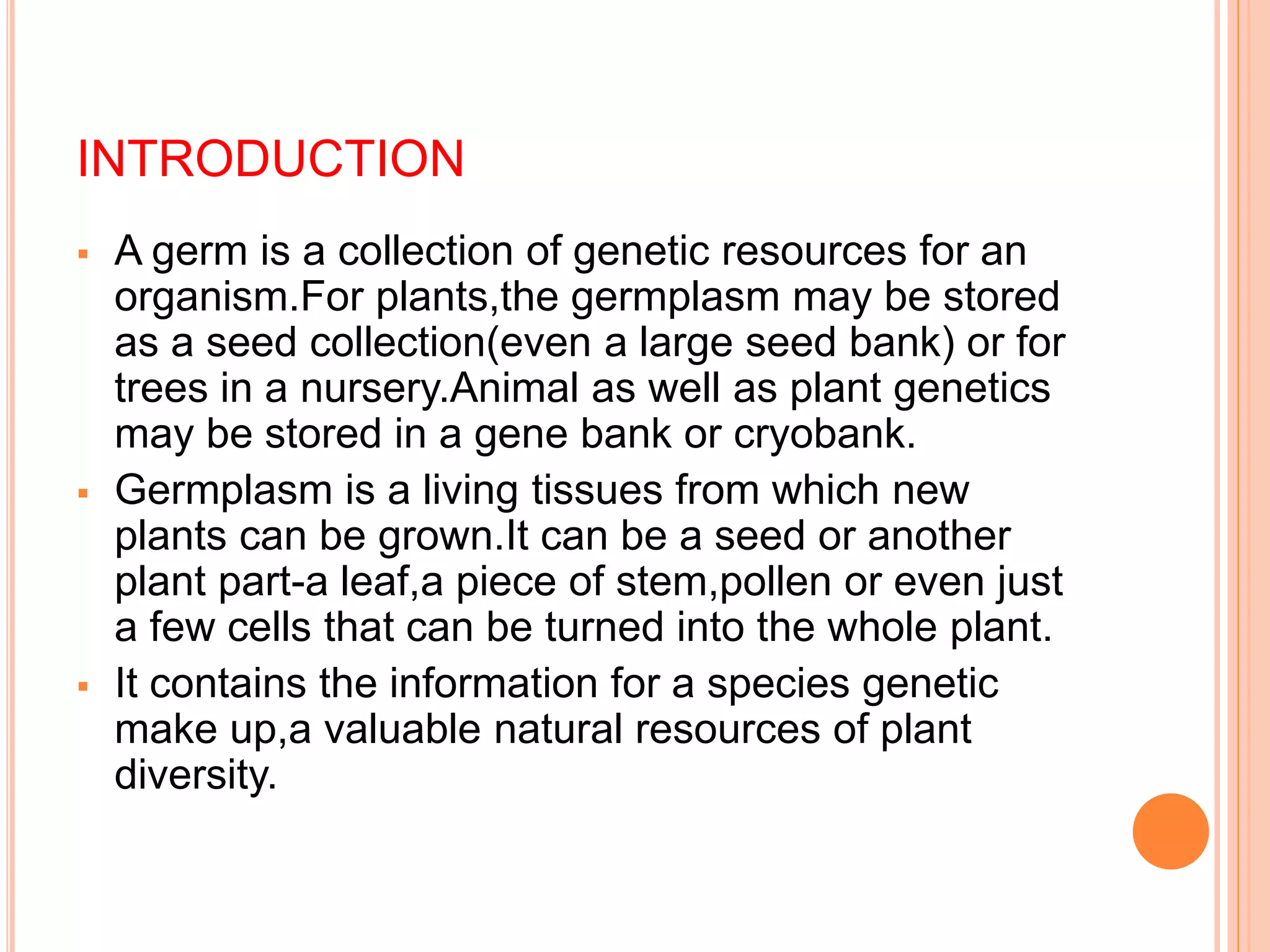 Germplasm and its conservation | PPTX