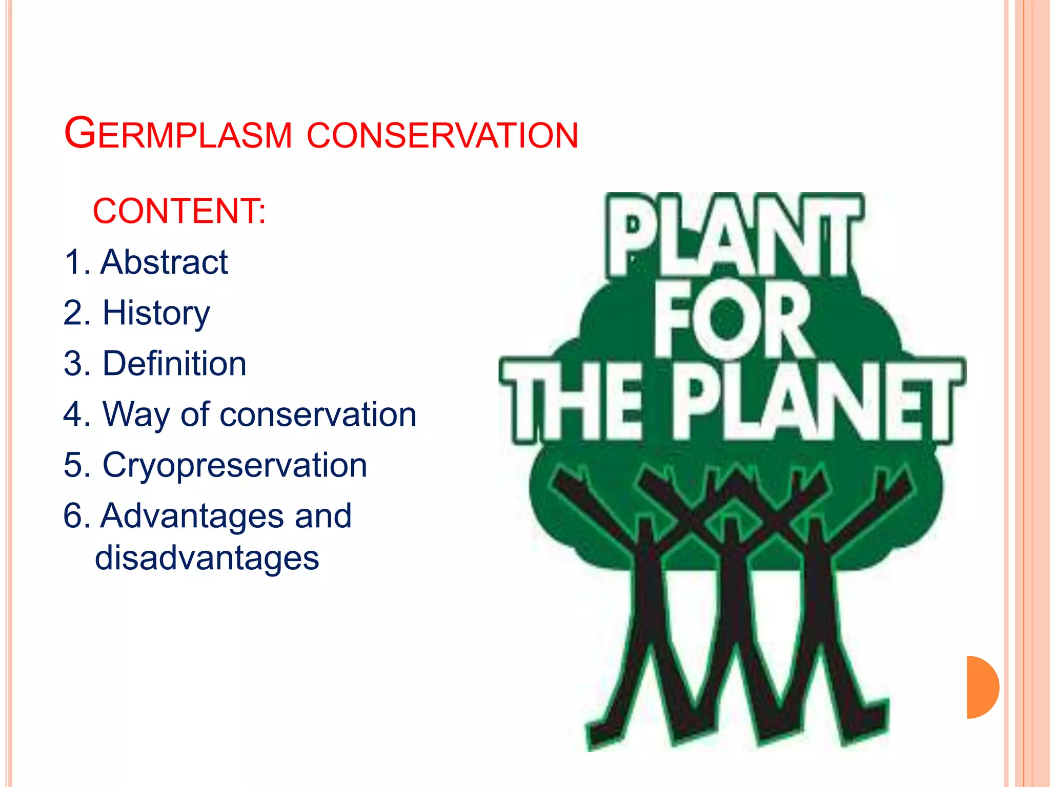 Germplasm and its conservation | PPTX