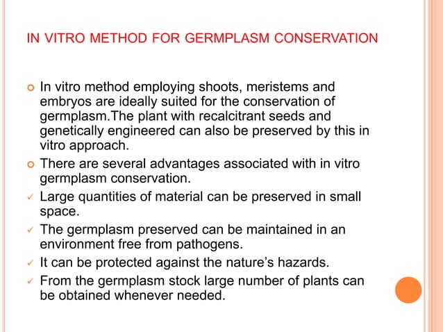 Germplasm and its conservation | PPTX | Agriculture | Industries