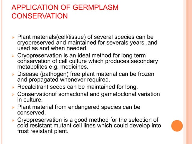 Germplasm and its conservation | PPTX | Agriculture | Industries