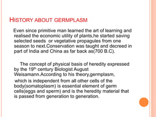 Germplasm and its conservation | PPTX
