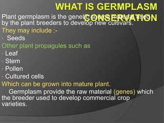 Germplasm conservation | PPTX