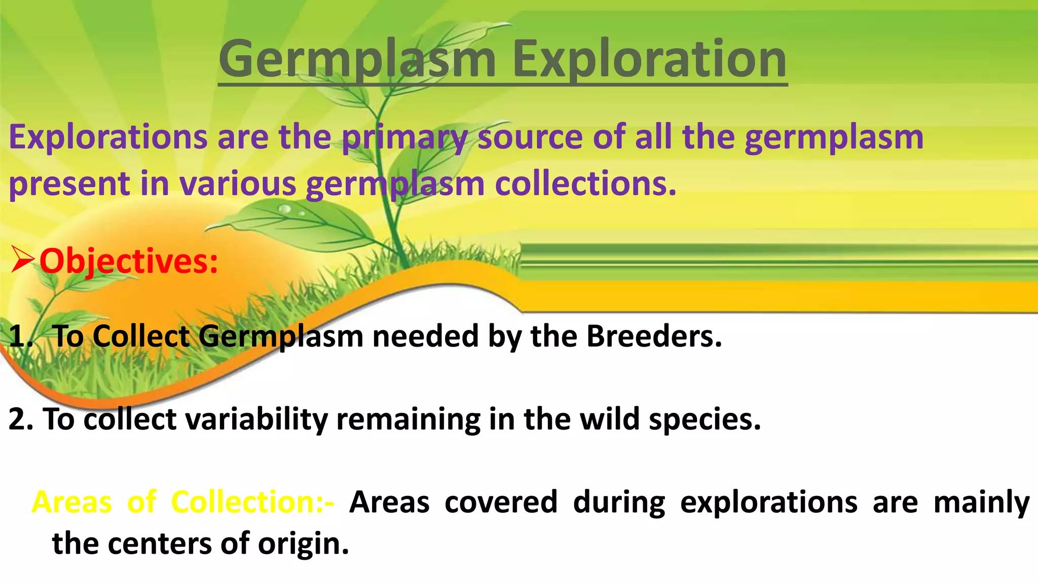 Germplasm exploration by Abozar Rowshan | PPTX | Agriculture | Industries