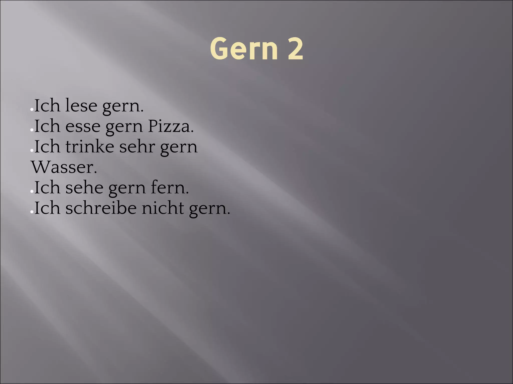 Gern und lieber.ppt