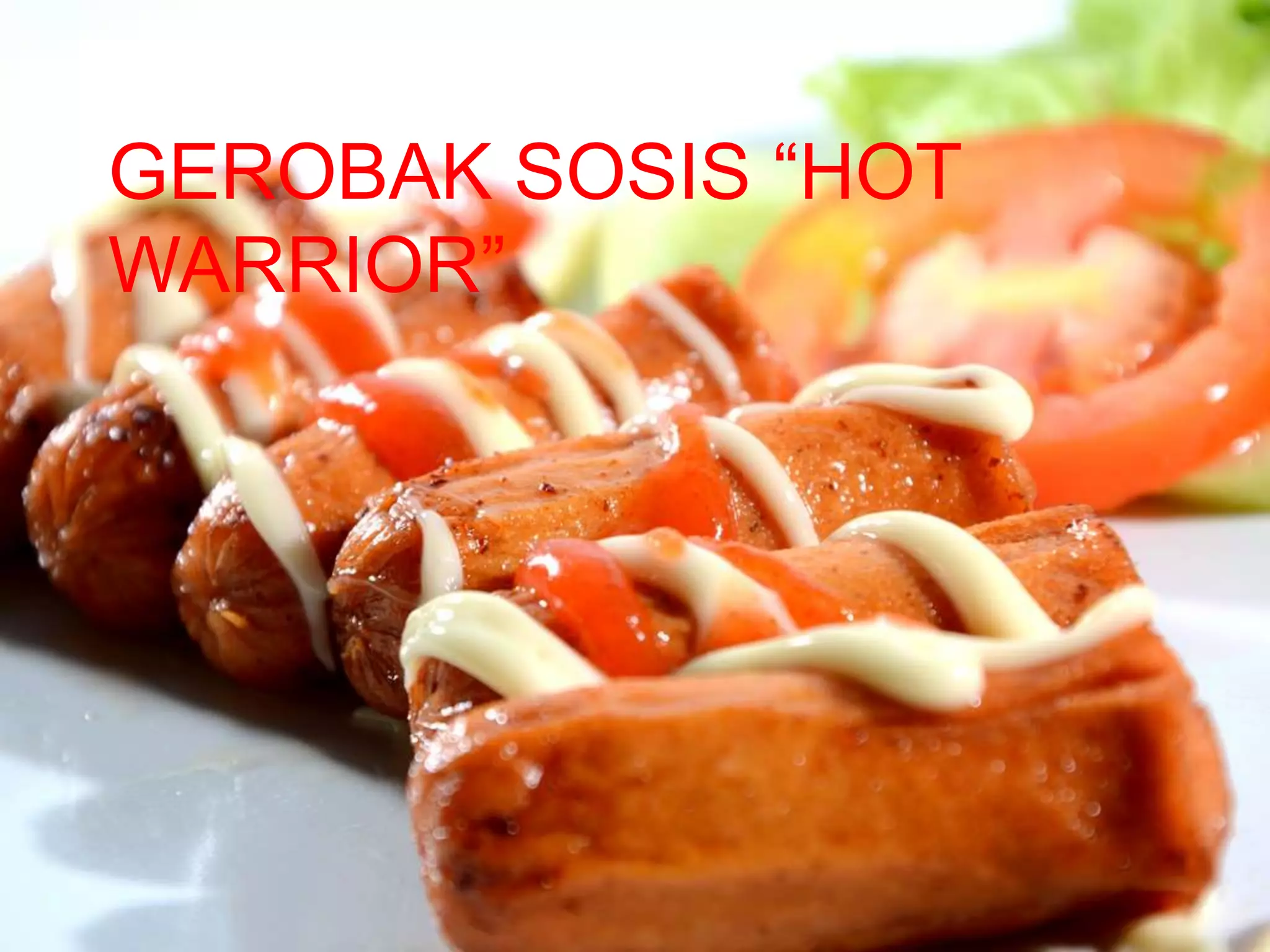 Gerobak sosis "Hot Warrior" | PPTX