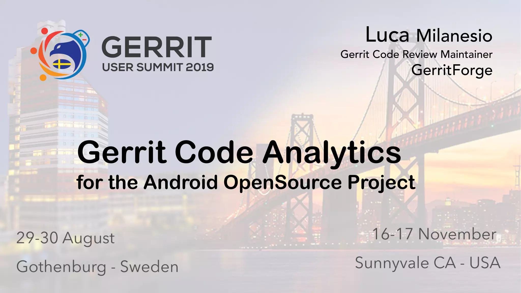 Gerrit Analytics applied to Android source code | PPT Gerrit Analytics applied to Android source code | PPT