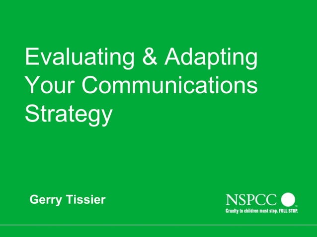 Evaluating & Adapting Your Communications Strategy | PPT