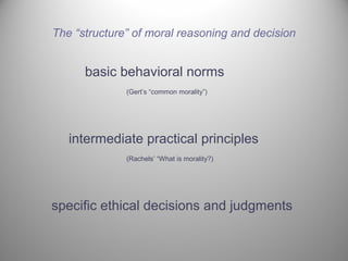 Gert common morality ol 505(1) | PPT