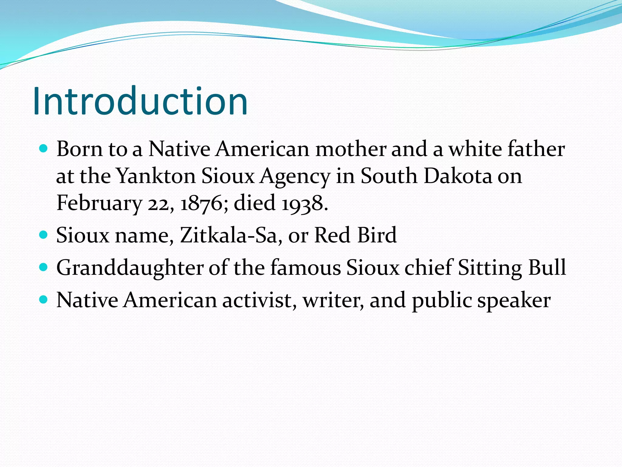 Gertrude Simmons Bonnin (Zitkala Sa) | PPTX