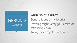 Gerund and-gerund-phrases | PPTX