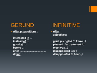 Gerund and infinitives, how to use them . | PPTX