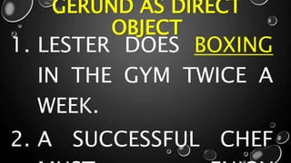 Gerund and its uses | PPTX