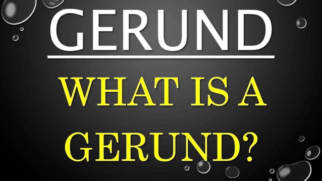 Gerund and its uses | PPTX | Fitness and Exercise | Healthy Living
