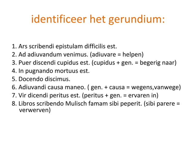 Gerundium en gerundivum | PPT