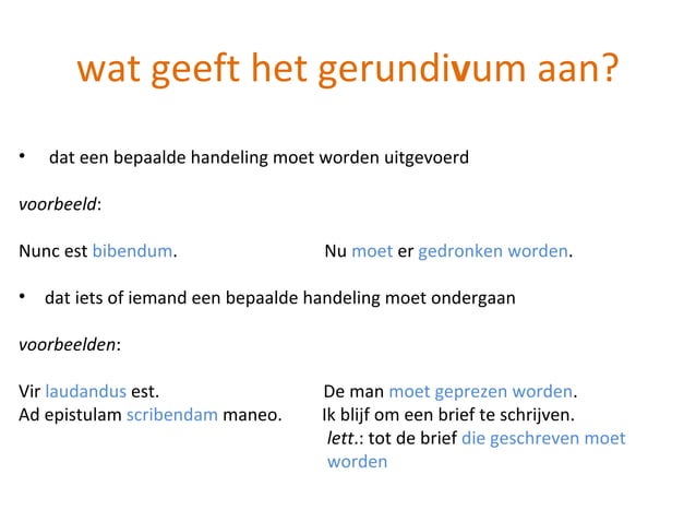 Gerundium en gerundivum | PPT