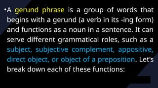 Gerund Phrase for Grade 9 Learners .pptx