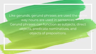Gerund phrases | PPT