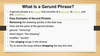 Gerund Phrase Examples