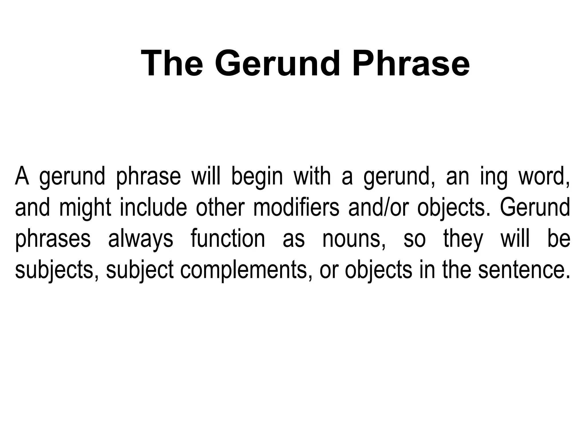Gerund phrases 2 | PPT