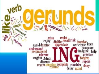 GERUNDS - ING | PPTX