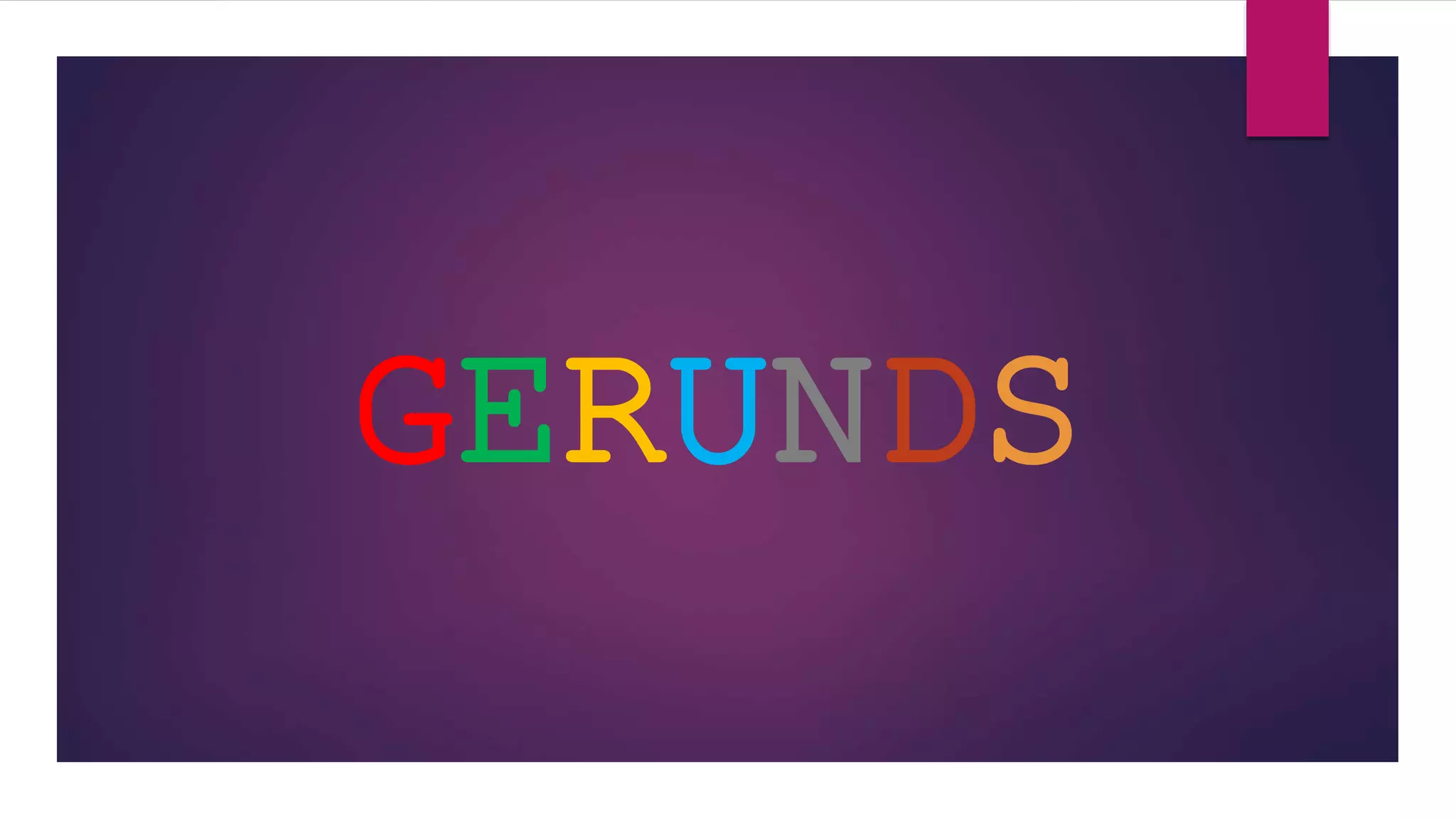 English 9 Gerunds as Subject, subject complement, and Direct Object | PPTX