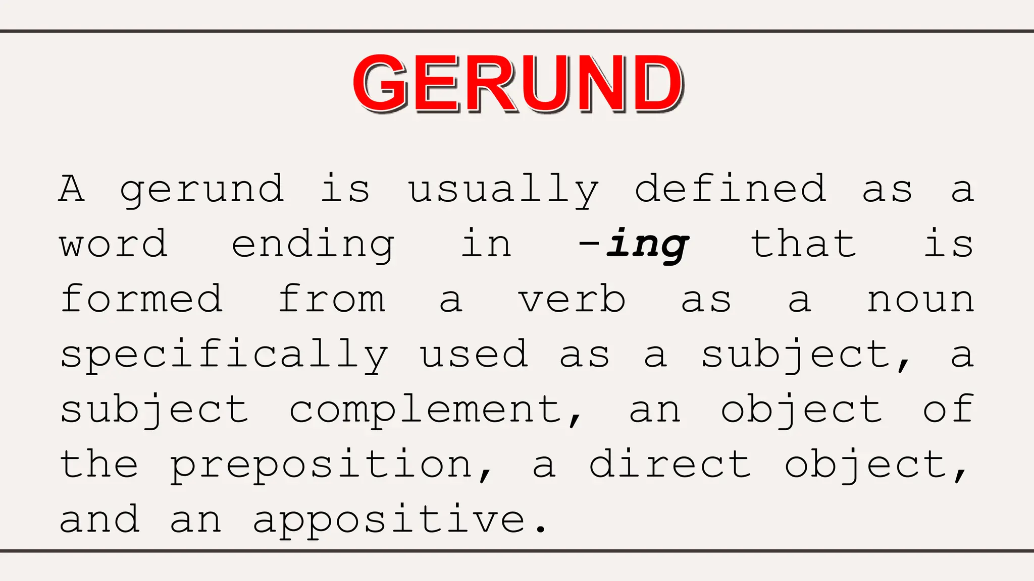 GERUNDS AND ITS USES ENGLISH 9 THIRD QUARTER.pptx
