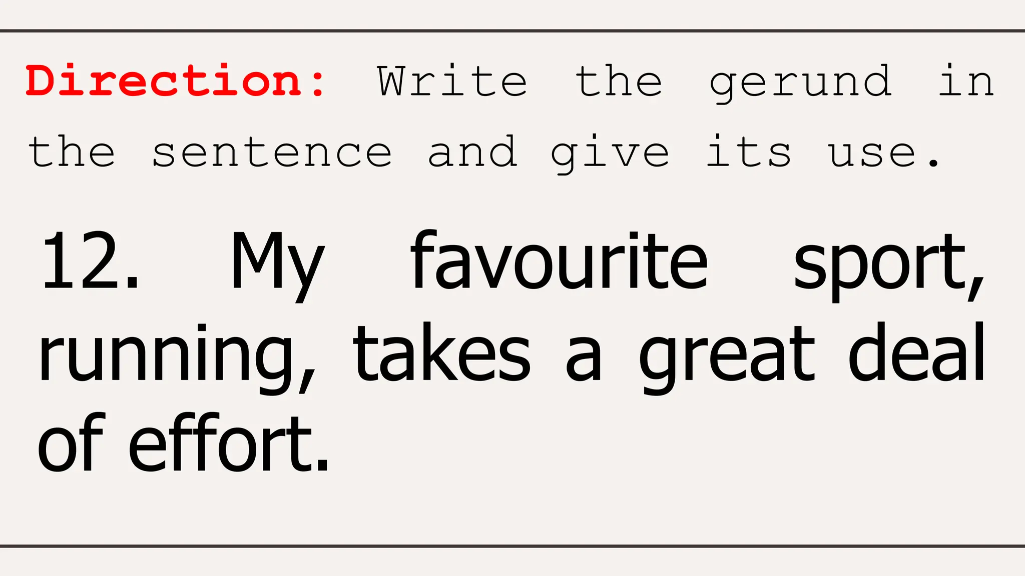 GERUNDS AND ITS USES ENGLISH 9 THIRD QUARTER.pptx