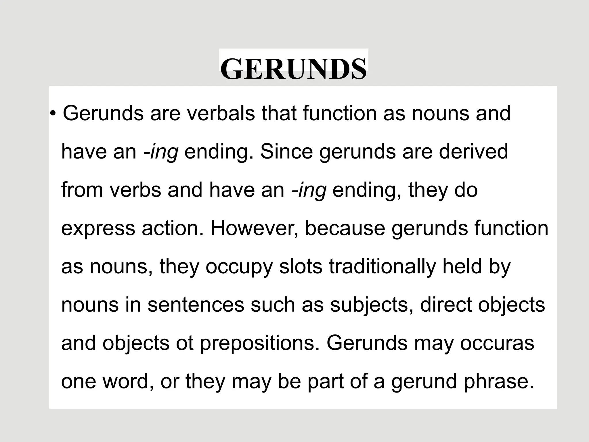 Gerunds.pptx This ppt is about gerunds . | PPT