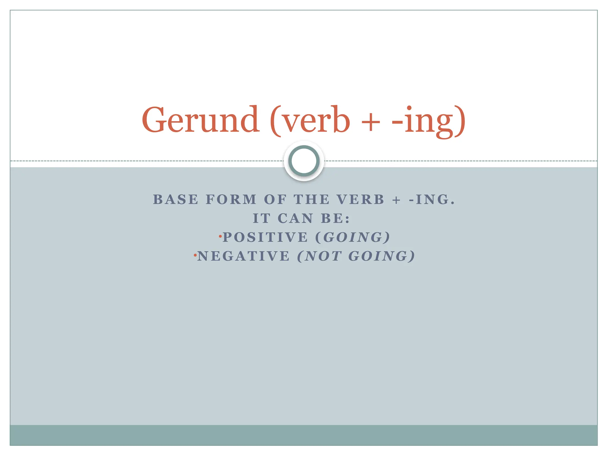gerunds-gramm111111ar-guides_140130.pptx