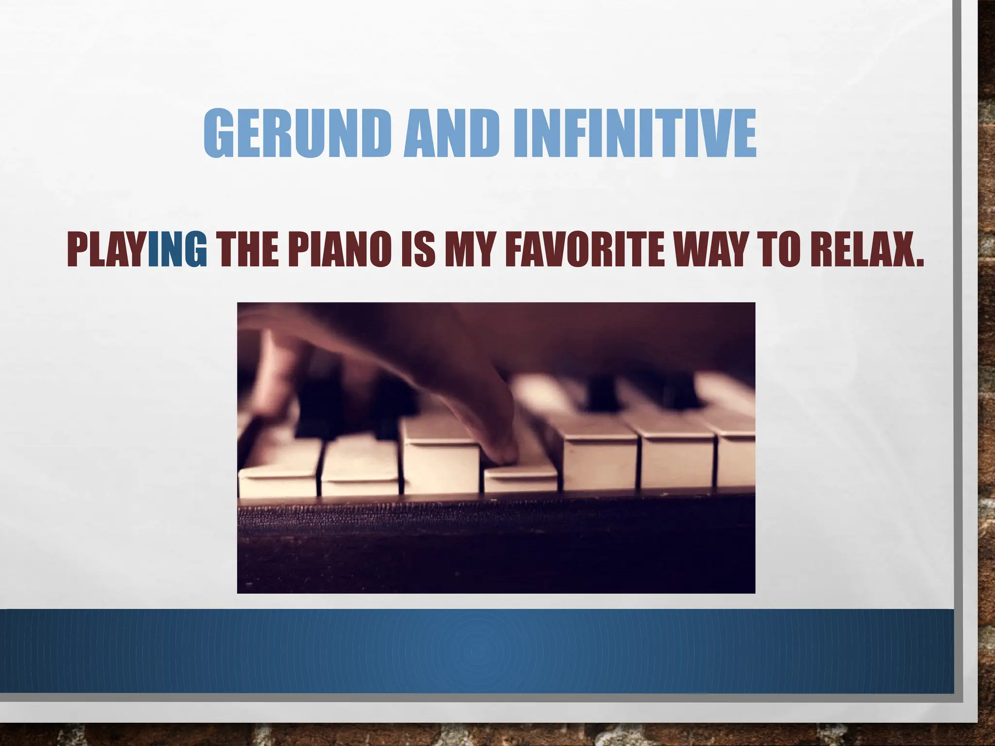 Gerunds and infinitives lesson for esl studetns | PPT