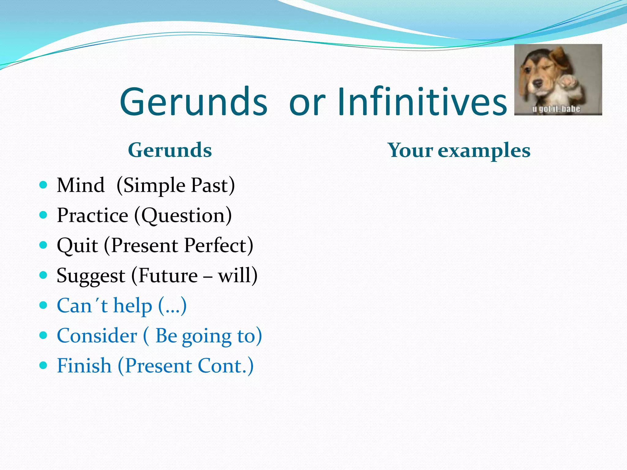 Gerunds and Infinitives After Certain Verbs | PPTX