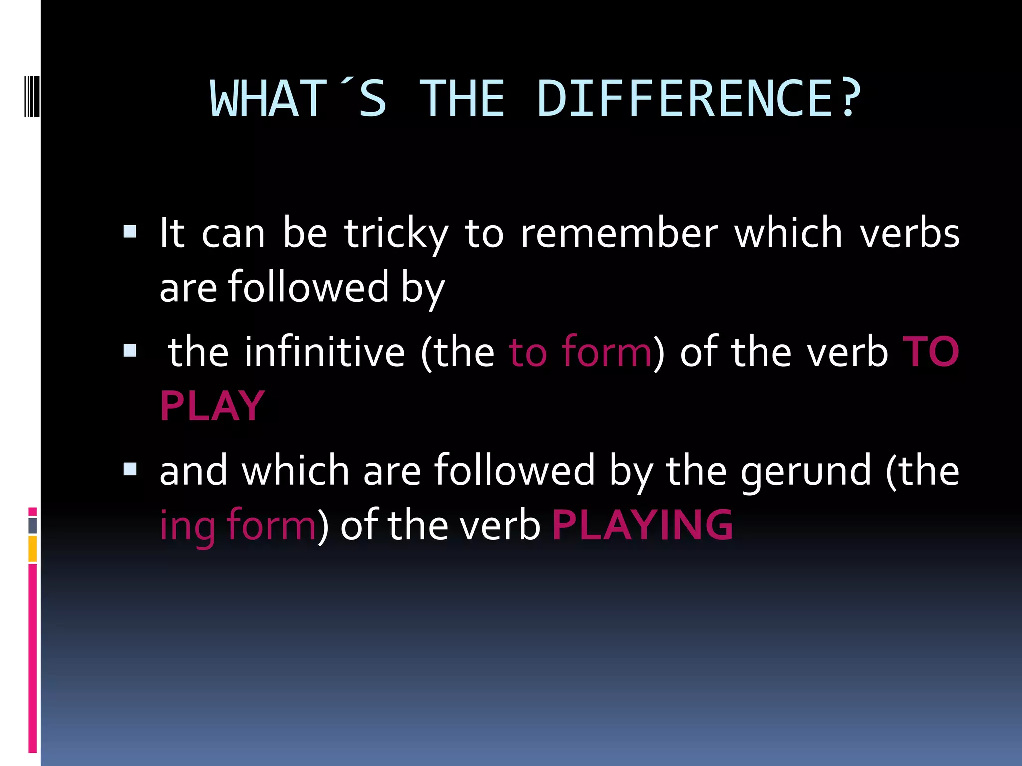 Gerunds and infinitive verbs auris | PPTX