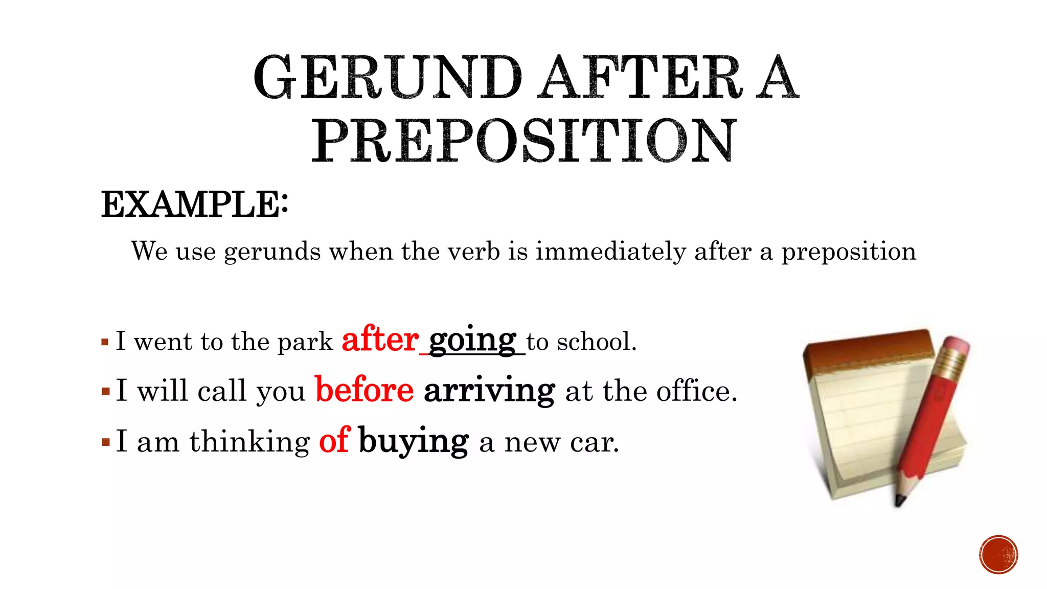 gerunds as subjects and after prepositions | PPTX