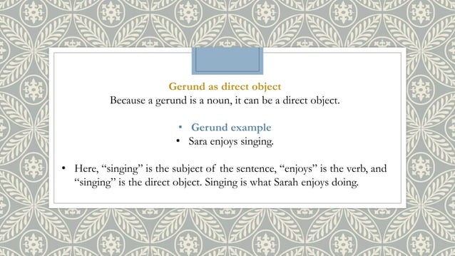 Gerunds as subjects and subject complements , gerunds as object | PPTX