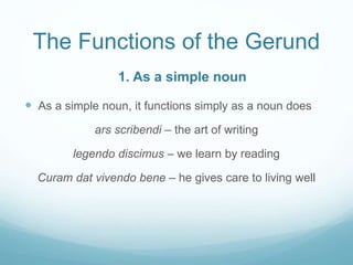 Gerund and gerundives | PPTX | Books and Literature