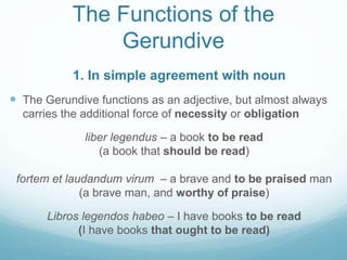 Gerund and gerundives | PPTX | Books and Literature