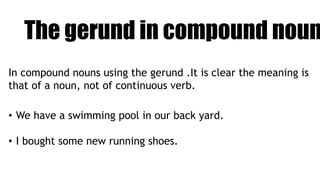 Gerunds (ing form) | PPTX