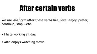 Gerunds (ing form) | PPTX