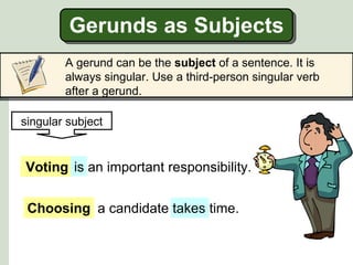 Gerunds, subject and object | PPS