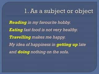 Gerund (verb + ing) | PPTX