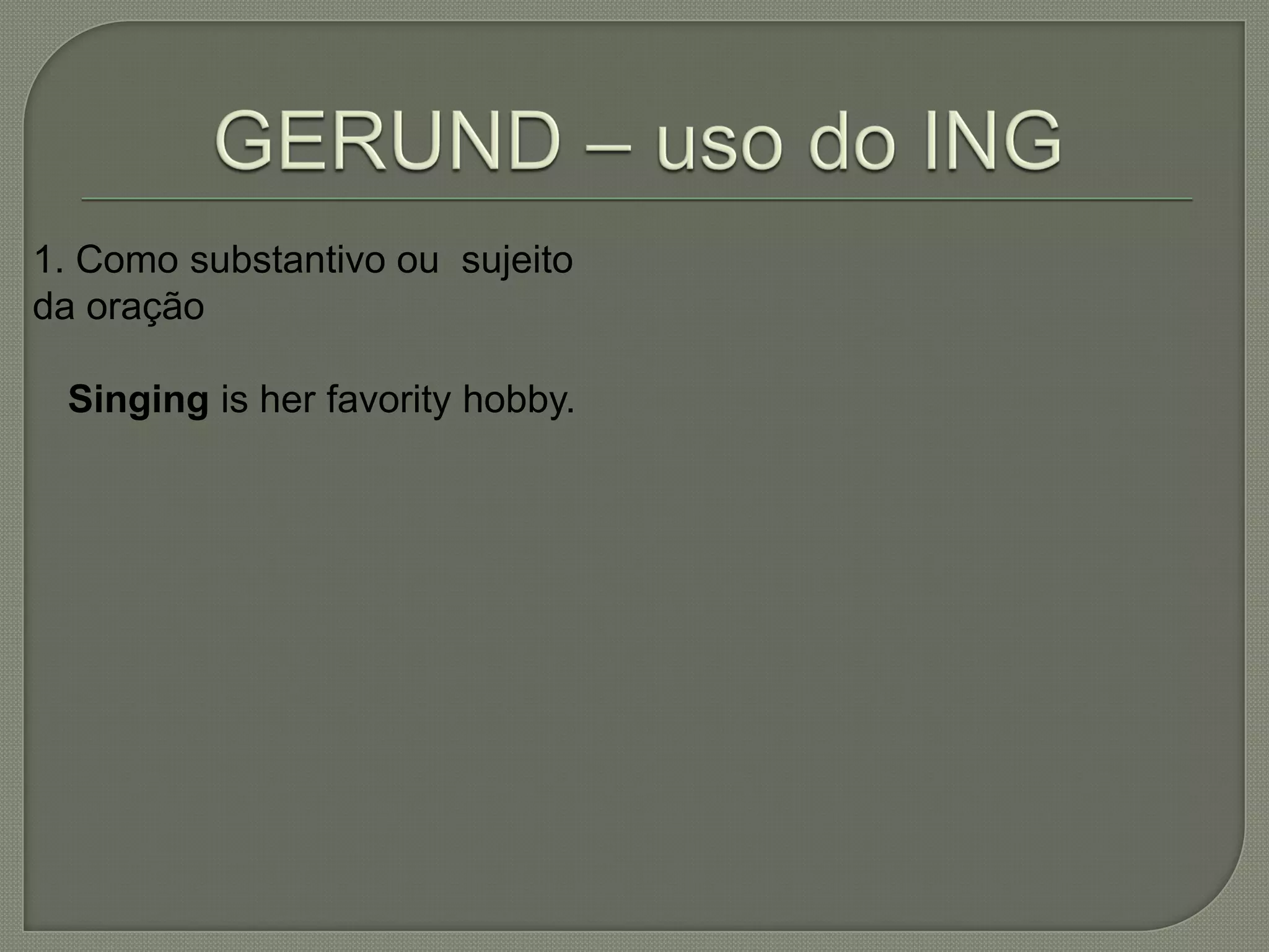 Gerund x Infinitive | PPT
