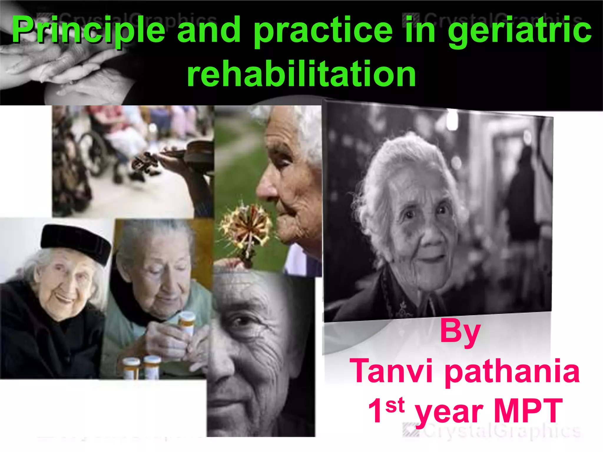 Geriatric Rehabilitation | PPTX