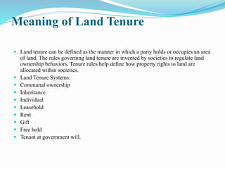 Land Ownership Pattern and Land Tenure & Nature and Determinants of ...
