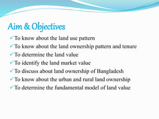 Land Ownership Pattern and Land Tenure & Nature and Determinants of ...