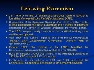 The rise of extremism and the collapse of the weimar democracy | PPT