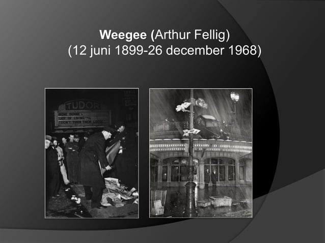 Weegee (Arthur Fellig) | PPT